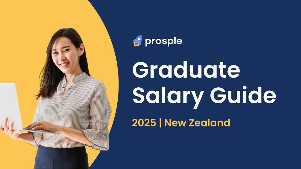 2025 New Zealand Salary Guide for grad jobs and internships | Prosple ...